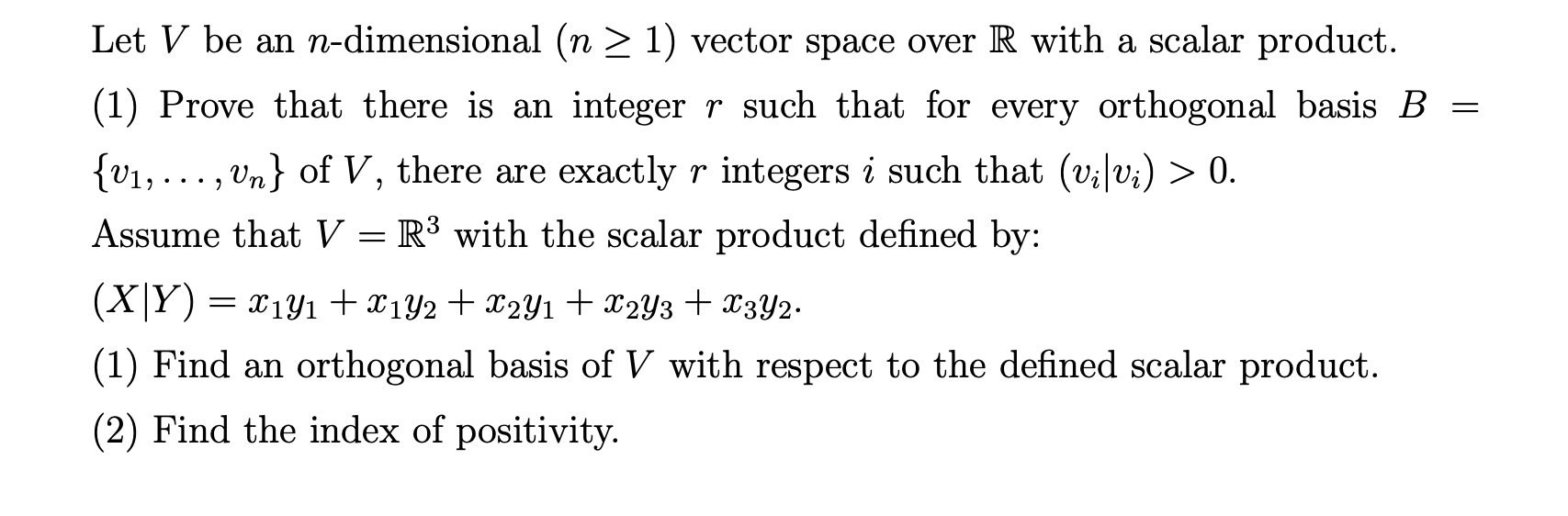 Solved Let V be an n-dimensional (n≥1) vector space over R | Chegg.com