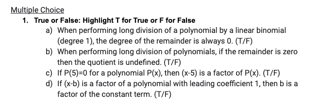 Solved Multiple Choice 1. True or False: Highlight T for | Chegg.com