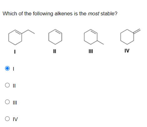 Solved Which of the following alkenes is the most stable? I | Chegg.com
