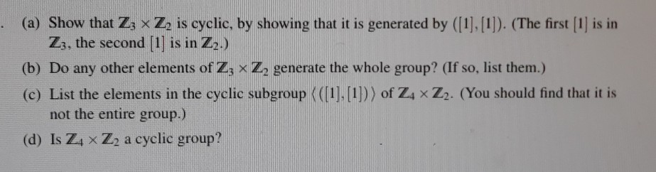 Solved (a) Show that Zs x Z2 is cyclic, by showing that it | Chegg.com