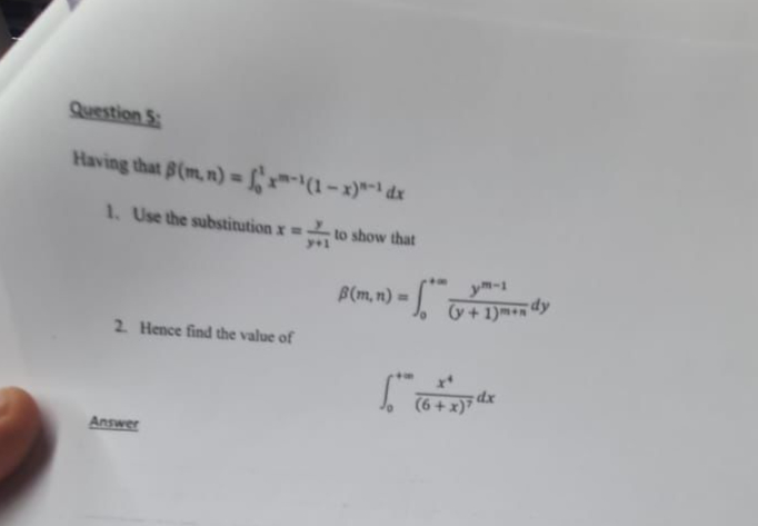 Question 5:Heving that β(m,n)=∫01xm-1(1-x)n-1dxUse | Chegg.com