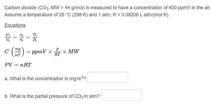 Solved Carbon dioxide (CO2, MW = 44 g/mol) is measured to | Chegg.com