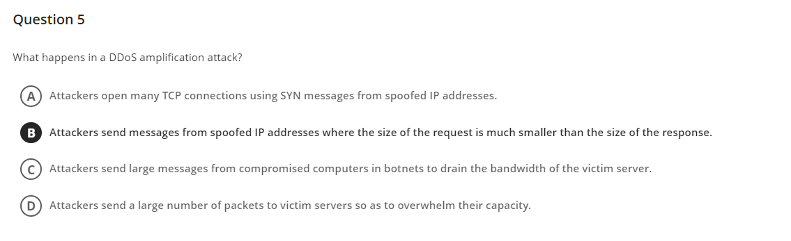 Solved Question 5 What happens in a DDos amplification | Chegg.com
