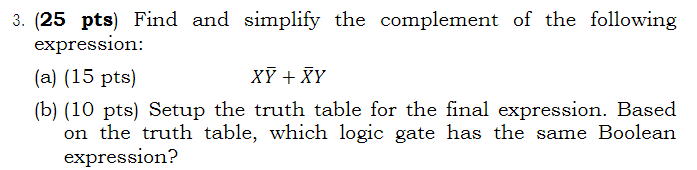 Solved 3. (25 pts) Find and simplify the complement of the | Chegg.com