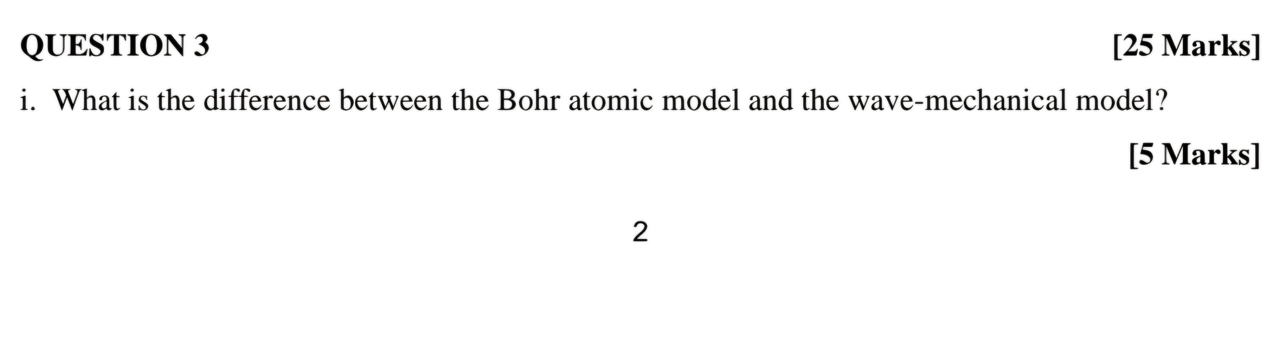 Solved QUESTION 3i. ﻿What is the difference between the Bohr | Chegg.com