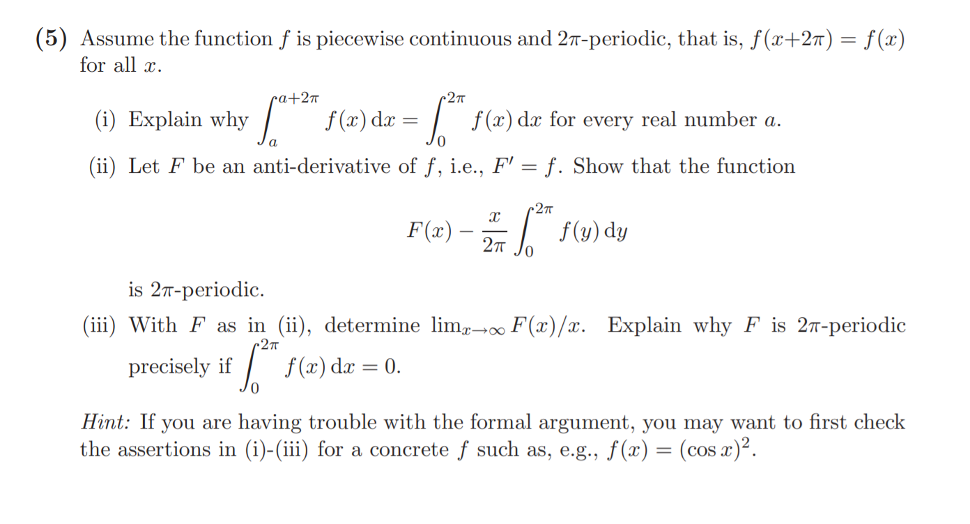 Solved Assume the function f is piecewise continuous and | Chegg.com
