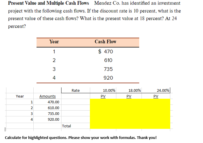 Solved Present Value and Multiple Cash Flows Mendez Co. has | Chegg.com