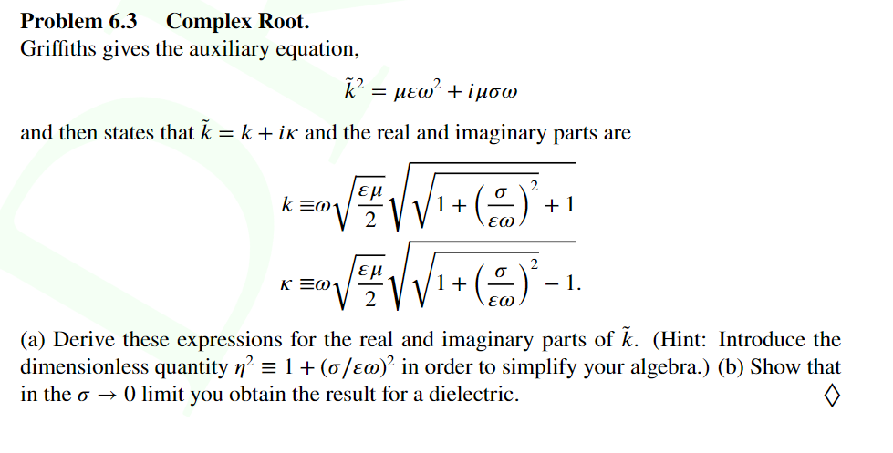 Solved Problem 6.3 Complex Root. Griffiths gives the | Chegg.com