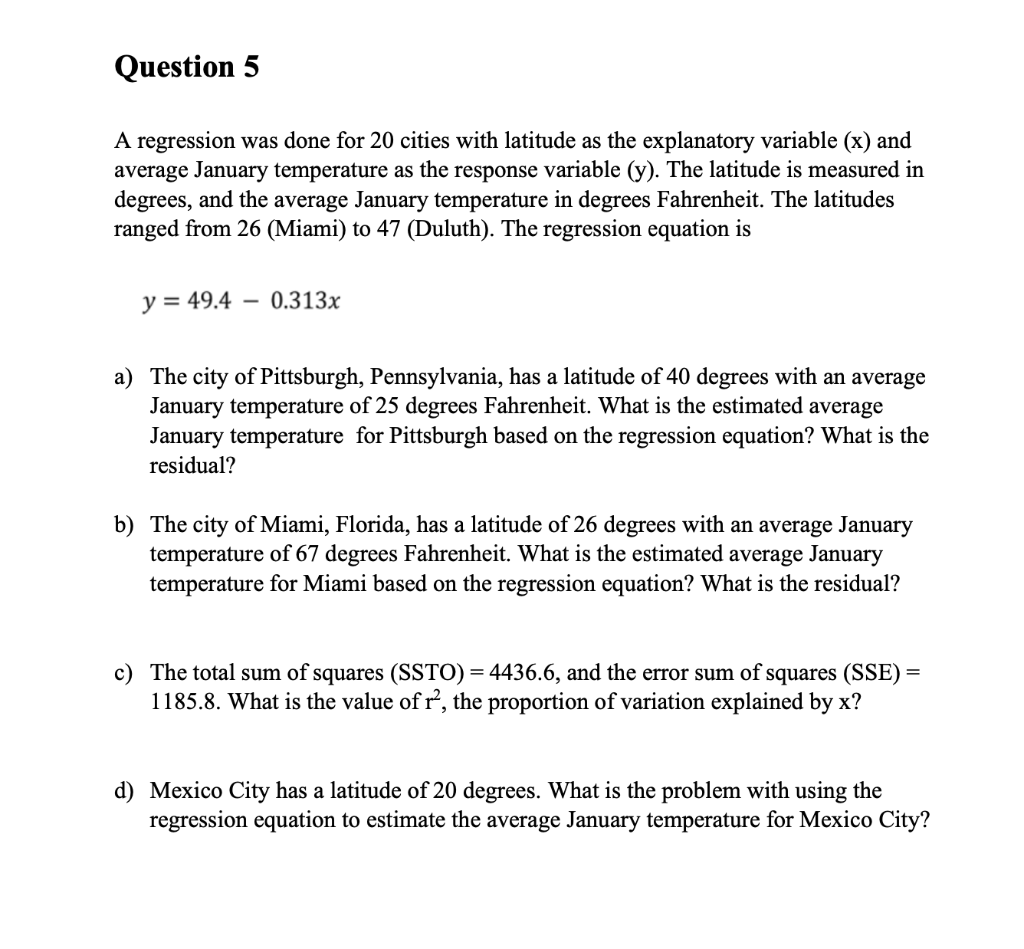 Solved Question 5 A regression was done for 20 cities with | Chegg.com