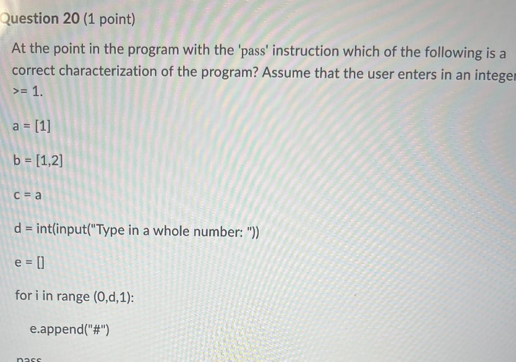 Solved At the point in the program with the 'pass' | Chegg.com