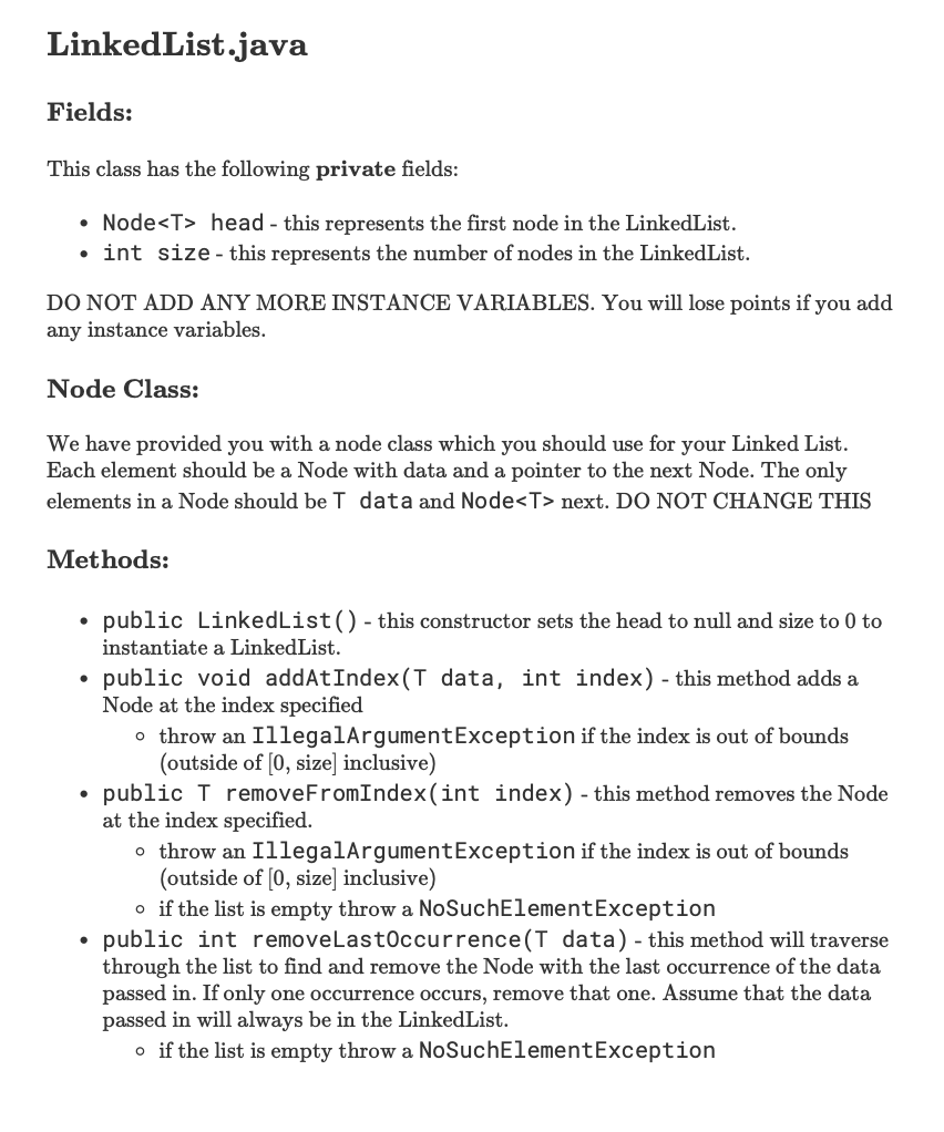 Solved LinkedList.java Fields: This class has the following | Chegg.com Solved LinkedList.java Fields: This class has the following | Chegg.com