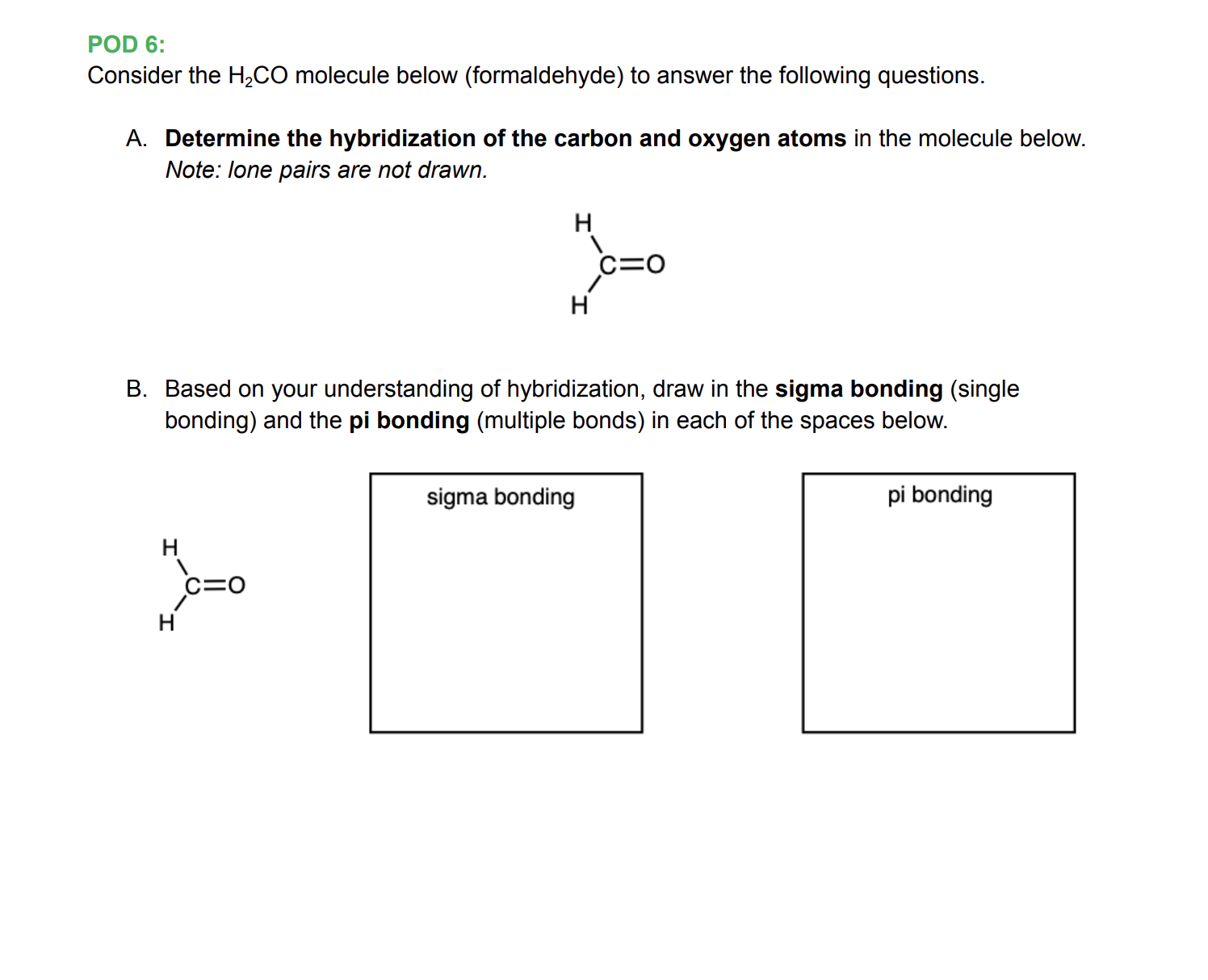 POD 6:Consider the H2CO ﻿molecule below | Chegg.com