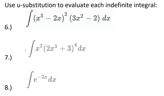 Solved Use u-substitution to evaluate each indefinite | Chegg.com