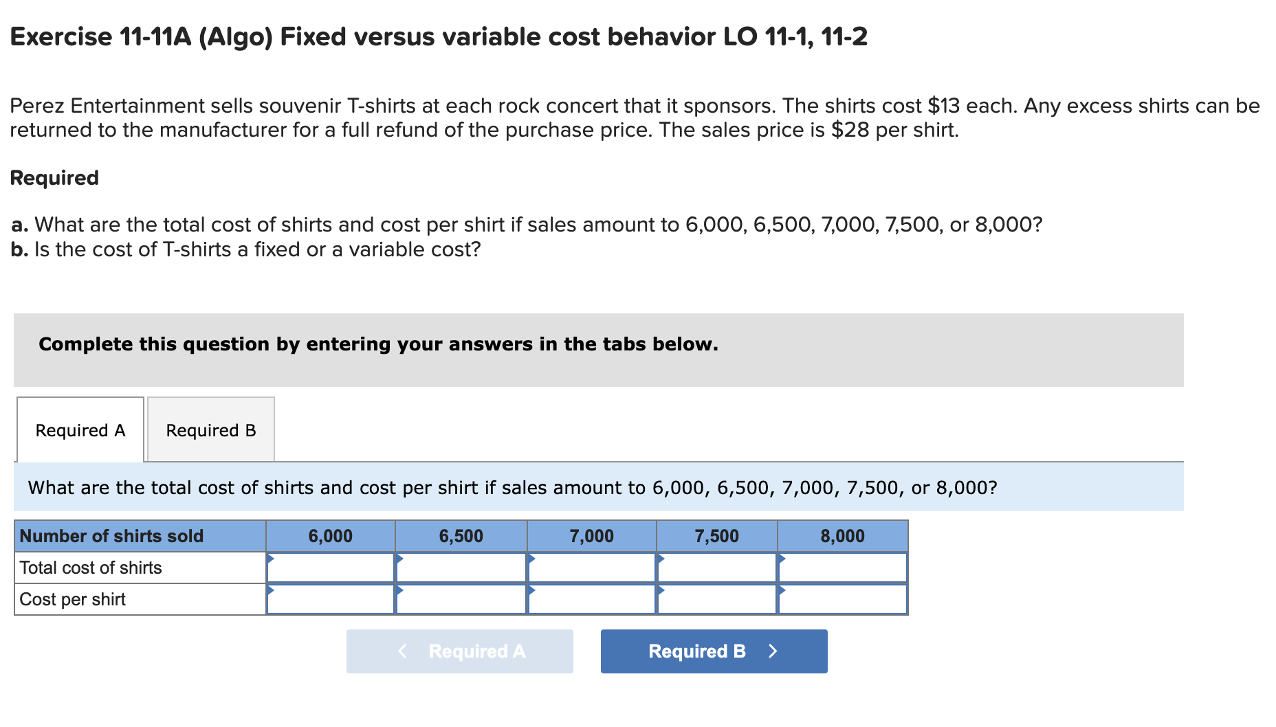 Solved Exercise 11-11A (Algo) Fixed versus variable cost | Chegg.com