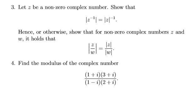 Solved 3 Let Z Be A Non zero Complex Number Show That Chegg