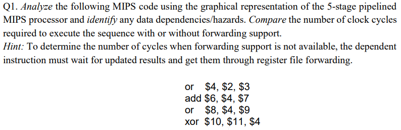 Solved Q1. Analyze the following MIPS code using the | Chegg.com