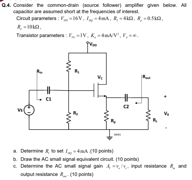 Solved Q.4. Consider the common-drain (source follower) | Chegg.com