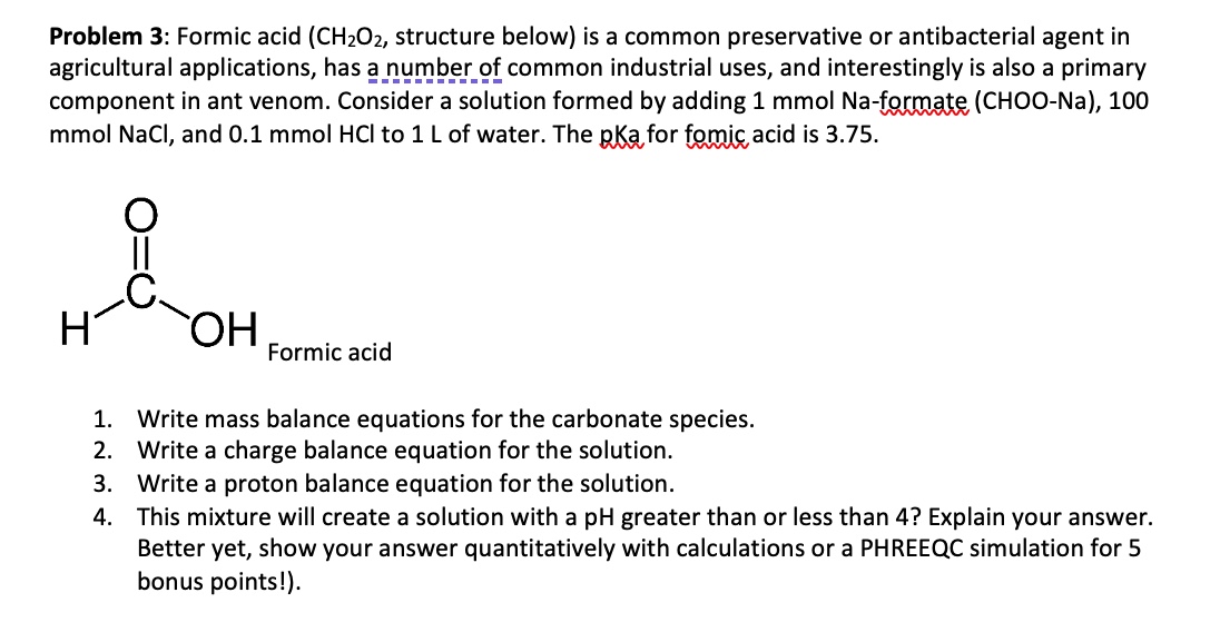 Solved Problem 3: Formic acid | Chegg.com