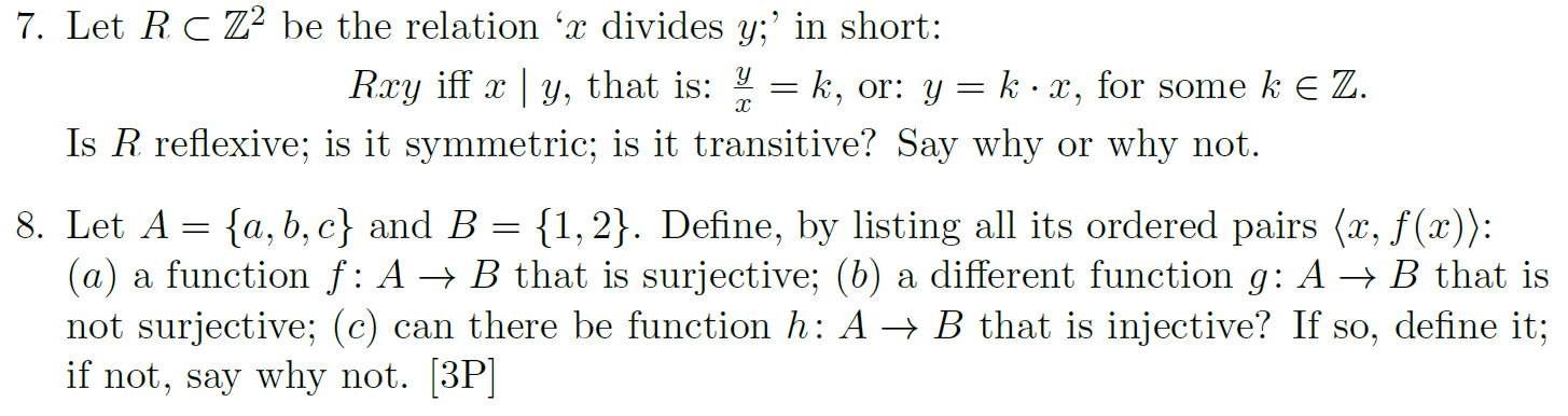 Solved 7. Let R⊂Z2 be the relation ' x divides y;' in short: | Chegg.com