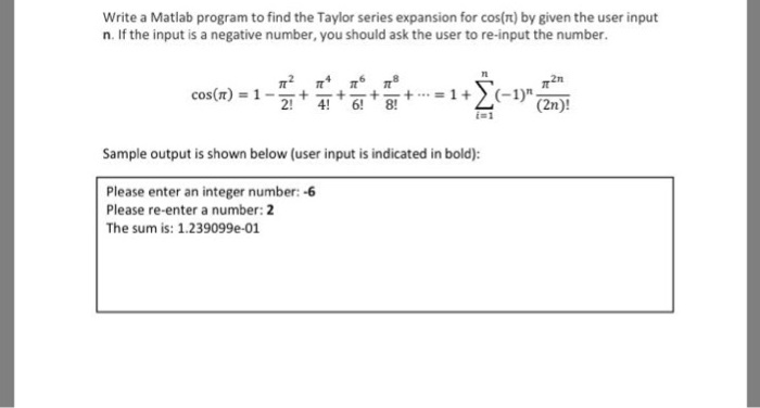 Solved Write a Matlab program to find the Taylor series | Chegg.com