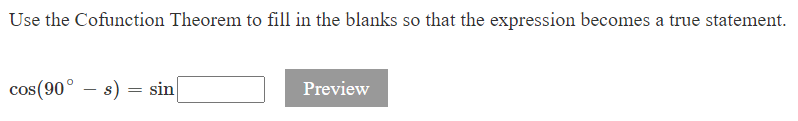 Solved Use the Cofunction Theorem to fill in the blanks so | Chegg.com