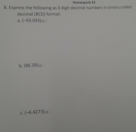 Solved Homework #1 8. Express the following as 6 digit | Chegg.com