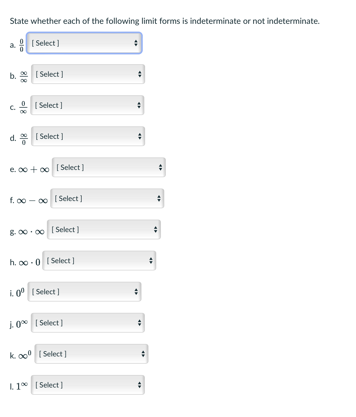 Solved State whether each of the following limit forms is | Chegg.com