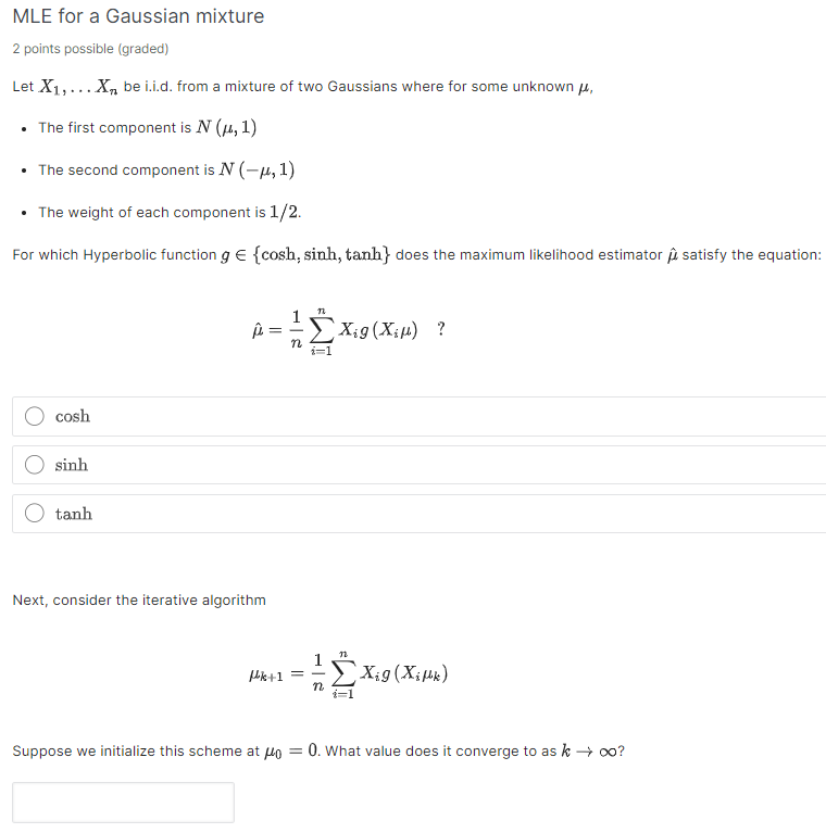 Solved MLE for a Gaussian mixture 2 points possible (graded) | Chegg.com