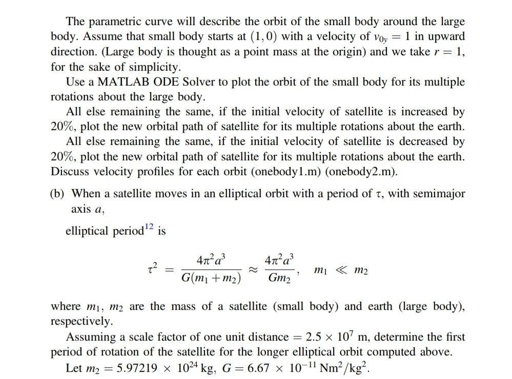 Solved The Parametric Curve Will Describe The Orbit Of The