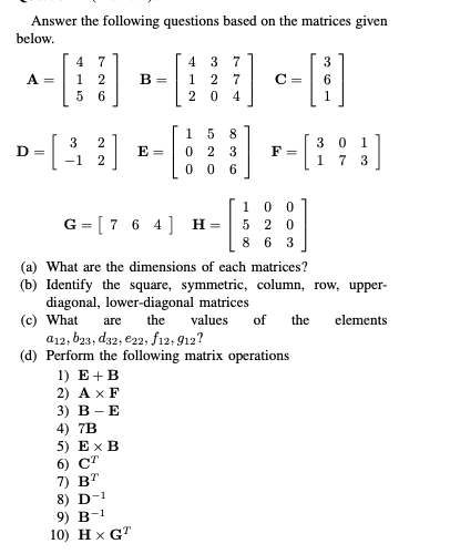 Solved Answer the following questions based on the matrices | Chegg.com