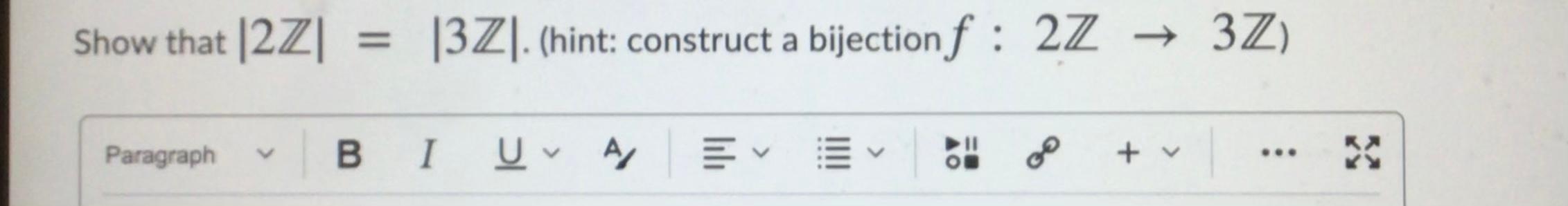 Solved Show that (2Z |3Z). (hint: construct a bijection f : | Chegg.com