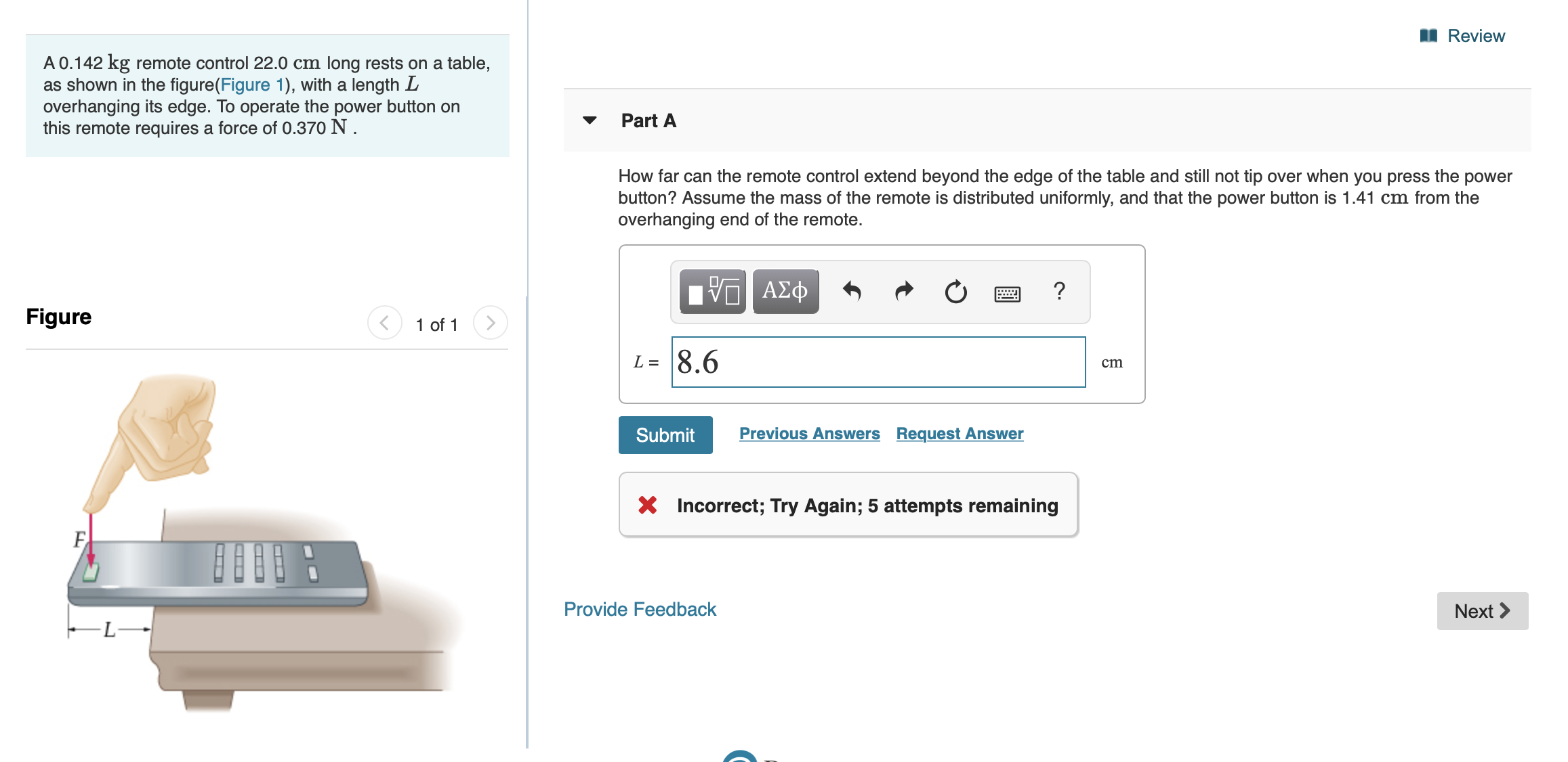 Solved Review A 0.142 kg remote control 22.0 cm long rests | Chegg.com