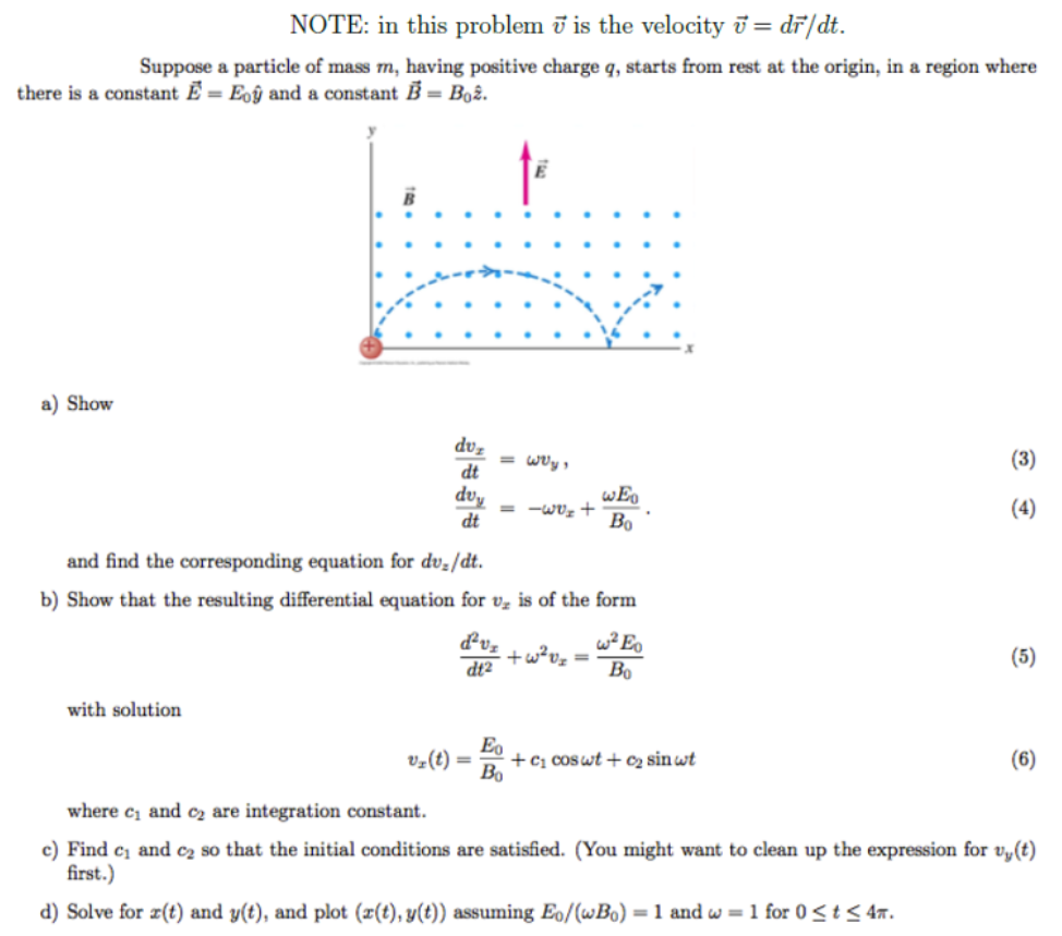 Solved NOTE: in this problem v is the velocity v-dr/dt. | Chegg.com