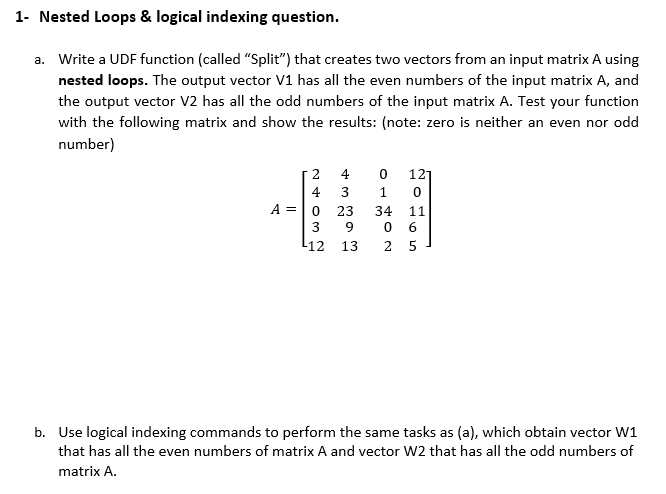 Solved 1 Nested Loops And Logical Indexing Question A Write 5042