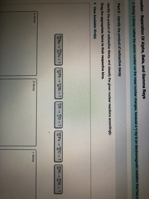 Solved mation-Separation Of Alpha, Beta, and Gamma Rays is | Chegg.com
