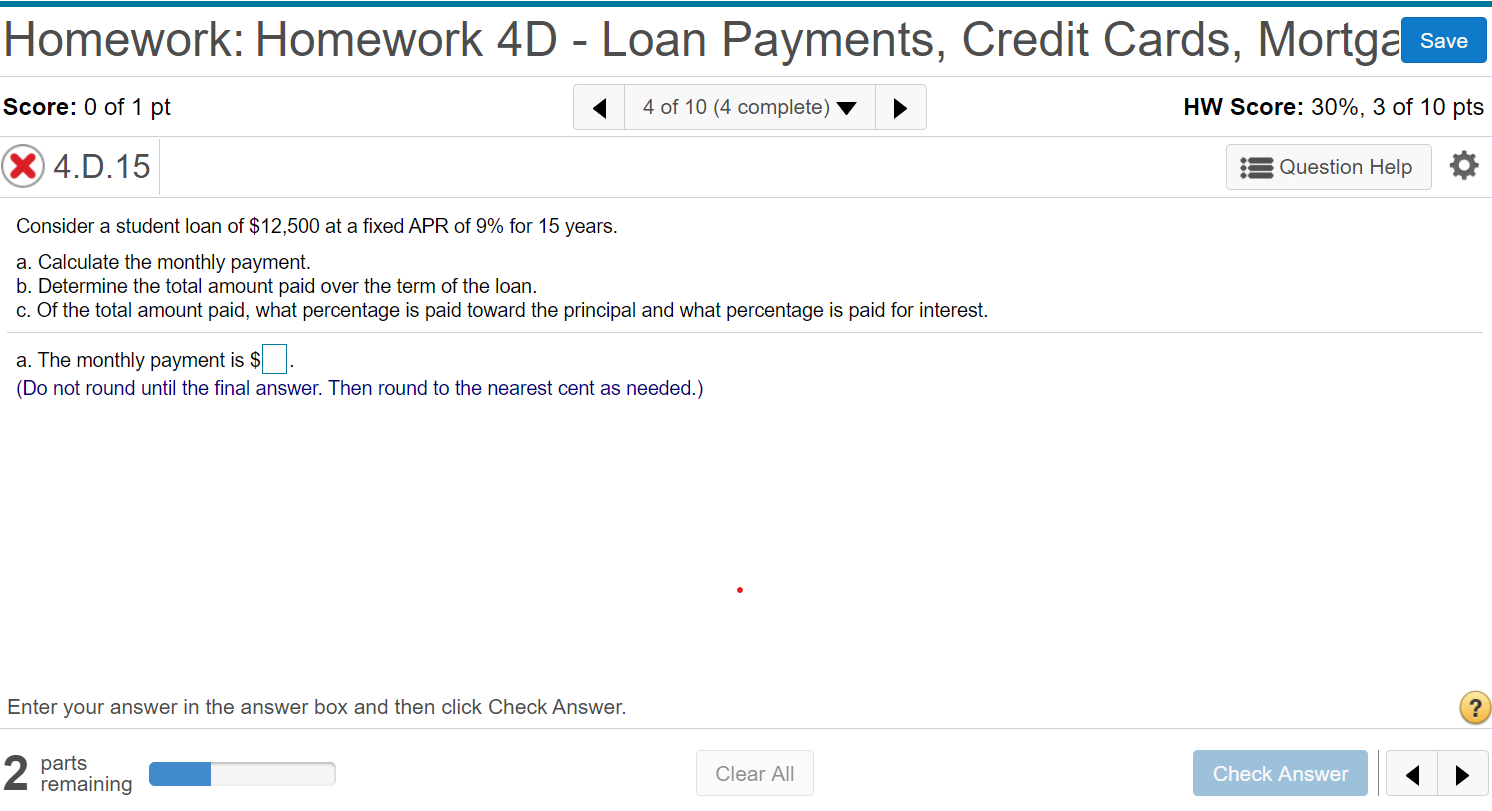 Solved Homework: Homework 4D - Loan Payments, Credit Cards, | Chegg.com