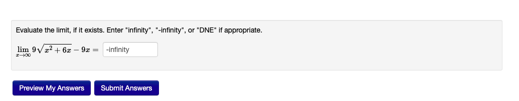 Solved Evaluate the limit, if it exists. Enter "infinity", | Chegg.com