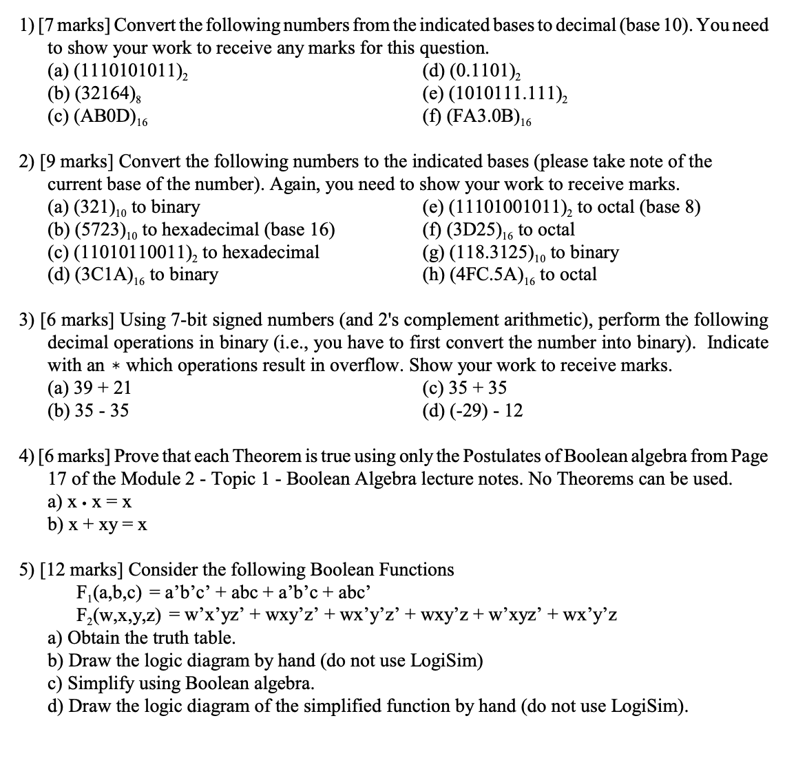 Solved 1) [7 marks] Convert the following numbers from the | Chegg.com