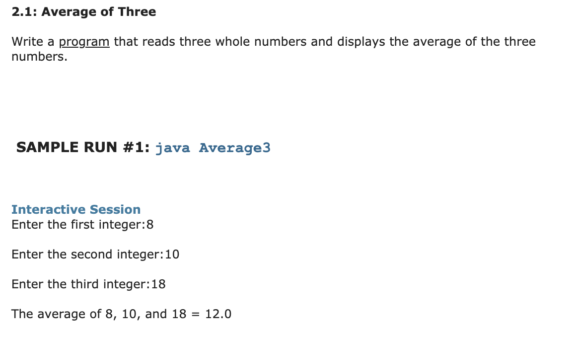 Solved 2.1: Average of Three Write a program that reads | Chegg.com