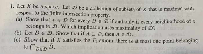 Solved 1. Let X respect to the finite intersection property. | Chegg.com