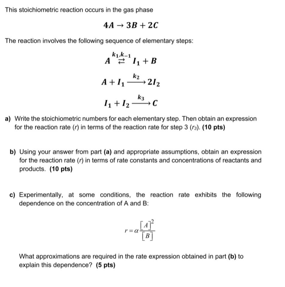 Solved This stoichiometric reaction occurs in the gas phase | Chegg.com