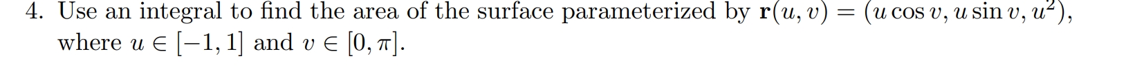 Solved Use an ﻿integral to ﻿find the area of ﻿the surface | Chegg.com
