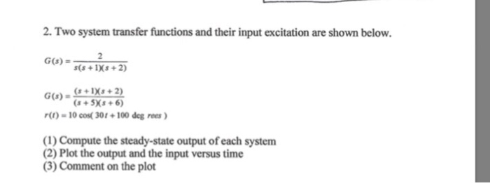 Solved Two system transfer functions and their input | Chegg.com
