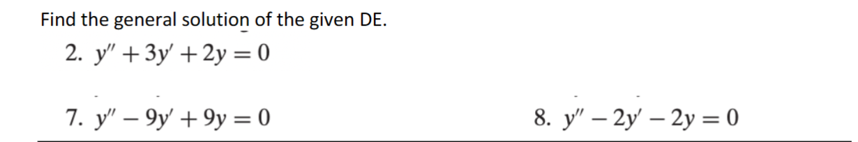 Solved Find the general solution of the given DE. 2. | Chegg.com