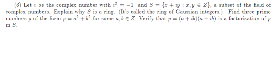 Solved = (3) Let i be the complex number with i2 = -1 and S | Chegg.com