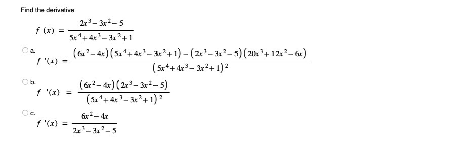 Solved Find the derivative f(x)=5x4+4x3−3x2+12x3−3x2−5 | Chegg.com