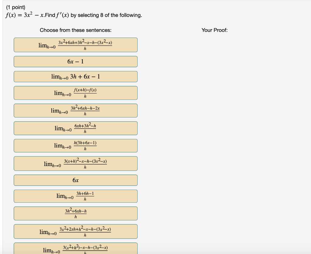 Solved (1 point) f(x) = 3x2 – x.Find f'(x) by selecting 8 of | Chegg.com