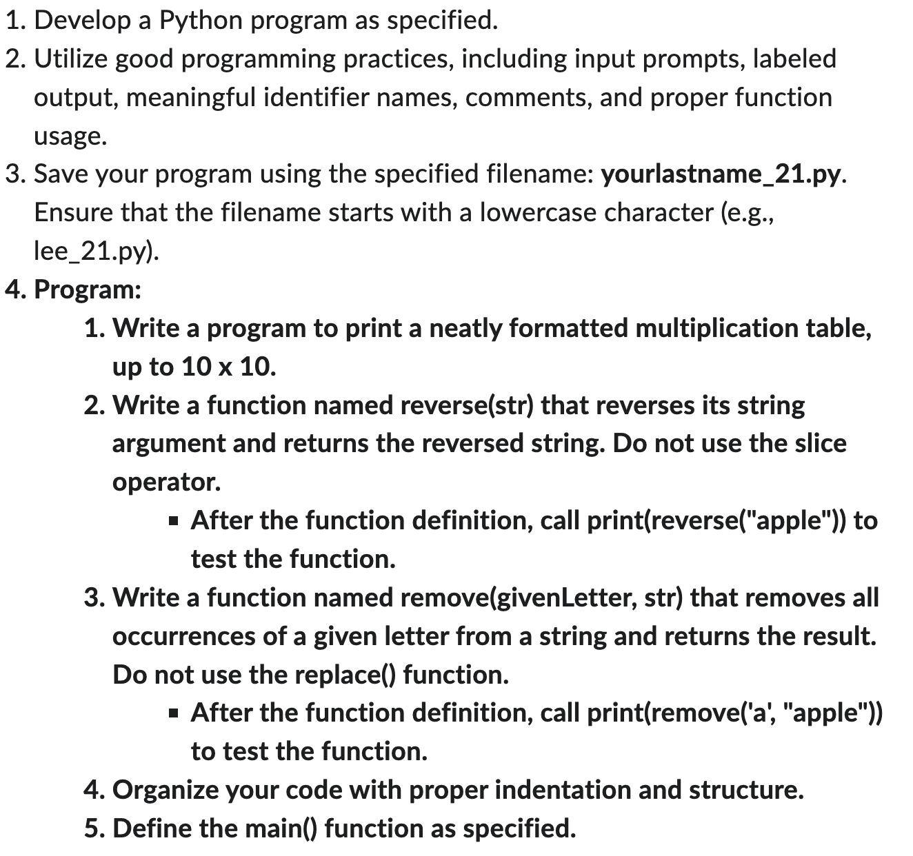 Solved Develop a Python program as specified.Utilize good | Chegg.com