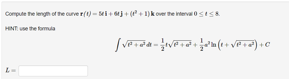 Solved Compute the length of the curve r(t) = 5t i +6tj+(t? | Chegg.com