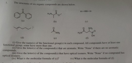 Solved The structures of six organic compounds are shown | Chegg.com